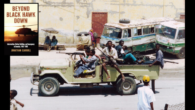THE SOMALIA STORY: BEYOND BLACK HAWK DOWN - War Room - U.S. Army War ...